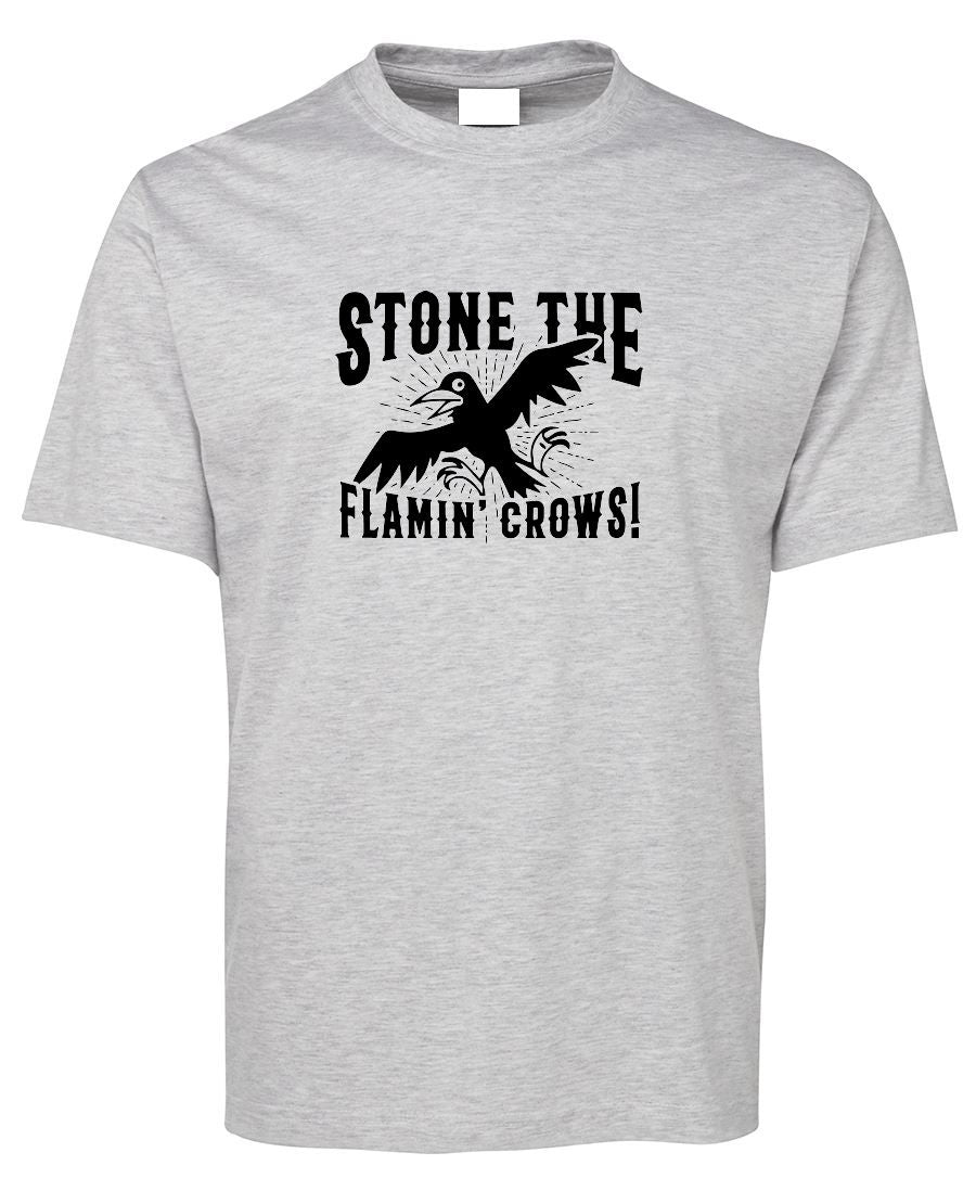 Stone the Flamin' Crows! Adults T-Shirt (Various Colours) - Aussie ...